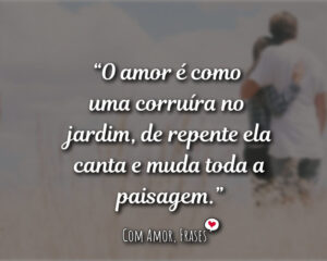 Frases de Amor Tumblr para Status - Com Amor, Frases