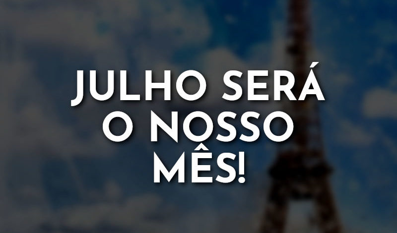 Frases de Julho para celebrar a chegada de um novo mês - Com Amor, Frases