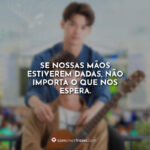 10 Melhores Frases de 2gether: The Series » Com Amor, Frases