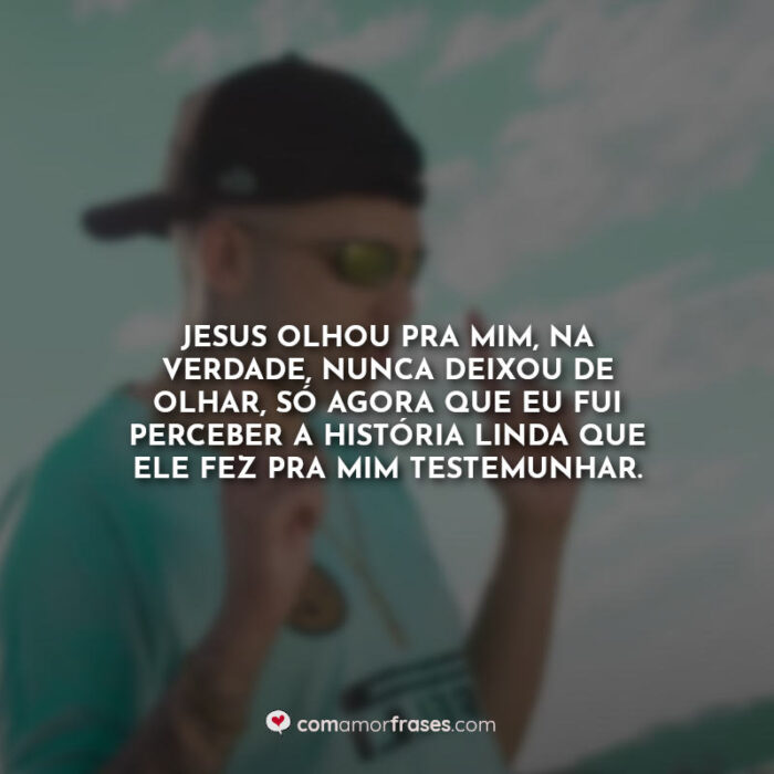 10 Melhores Frases de MC Marks » Com Amor, Frases