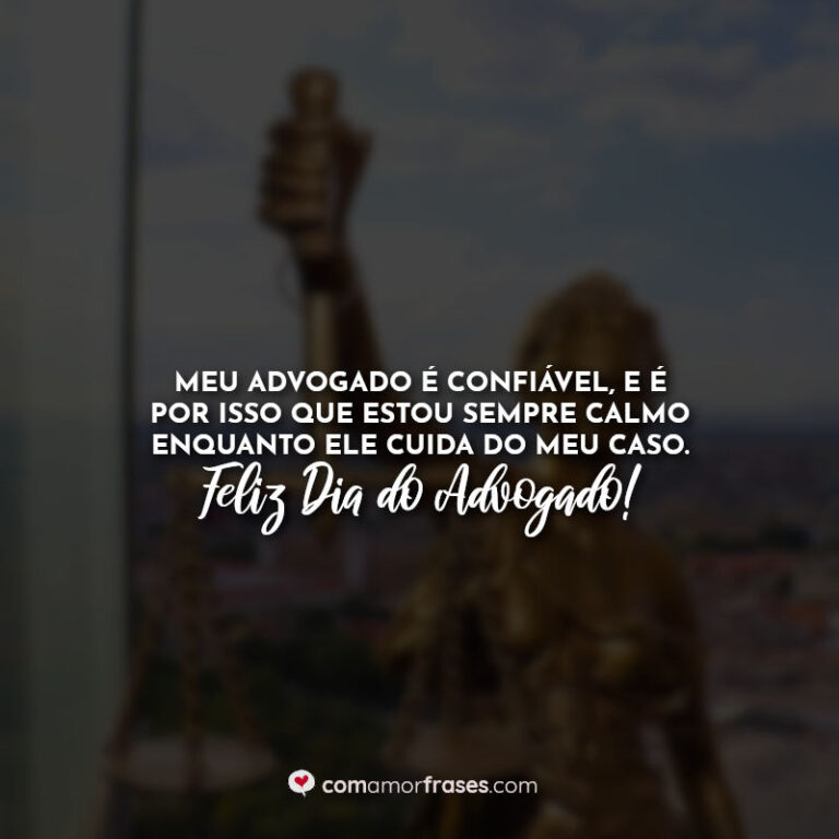 Um bom advogado é o melhor presente enviado por Deus. Feliz Dia do ...