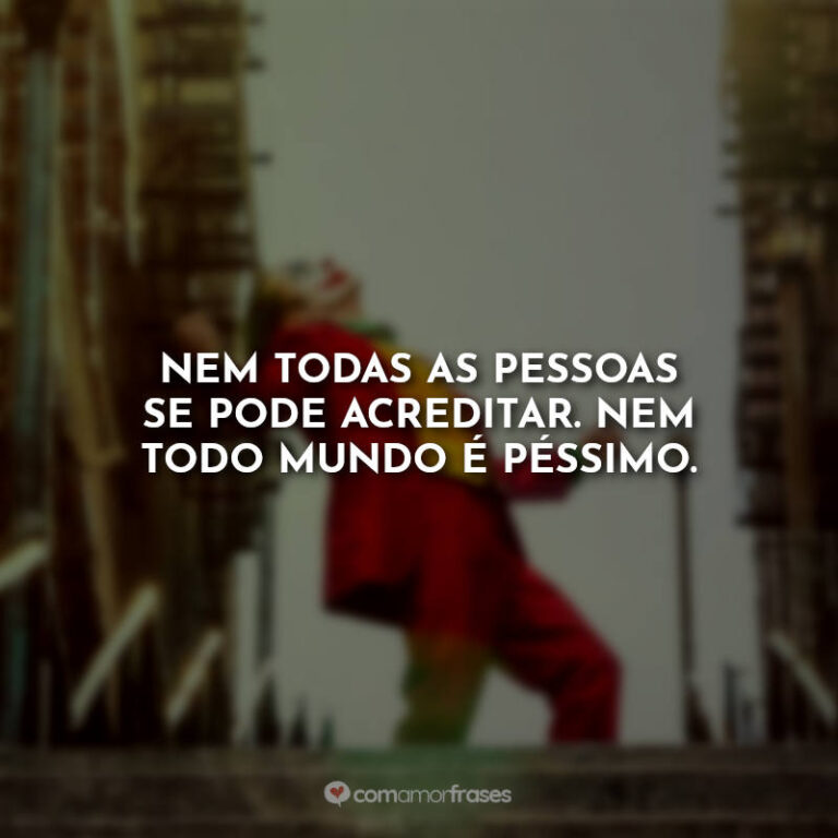 40 Melhores Frases De Coringa 2019 Filme Com Amor Frases